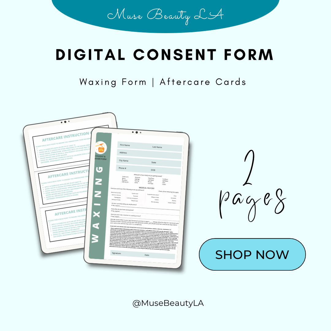 Waxing Consent Forms – MUSE BEAUTY LA